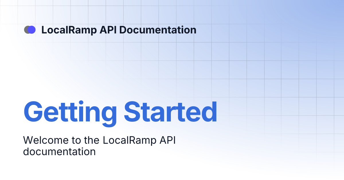 Getting Started | LocalRamp API Documentation