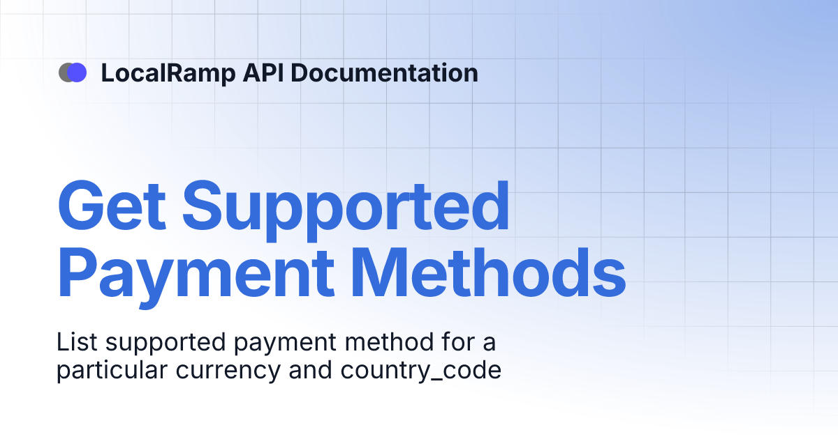 Get Supported Payment Methods | LocalRamp API Documentation